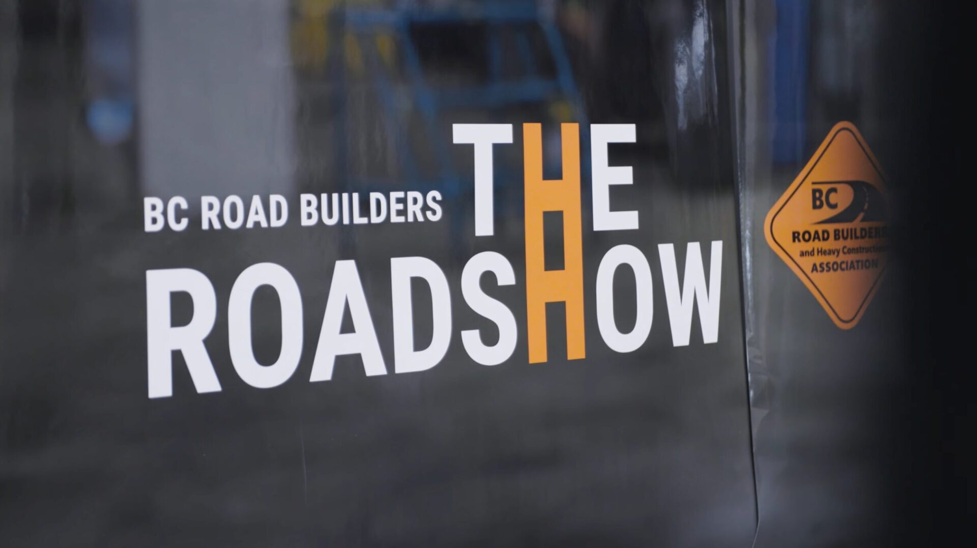 The RoadShow | Presented by BC Road Builders
